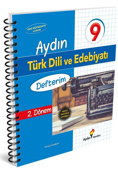 Aydın Yayınları Türk Dili ve Edebiyatı Defterim 9 / 2. Dönem Aydın Yayınları Türk Dili ve Edebiyatı Defterim 9 / 2. Dönem