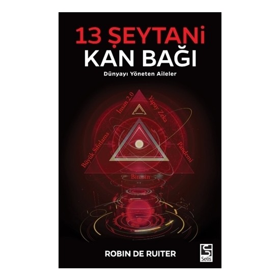 13 Şeytani Kan Bağı Dünyayı Yöneten Aileler - Robin De Kitabı
