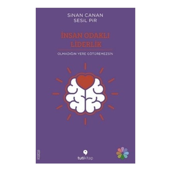 İnsan Odaklı Liderlik - Sinan Canan Kitabı ve Fiyatı