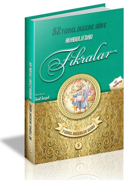 52 Temel Değere Göre Anadoludan Fıkralar 5 - Suat Turgut