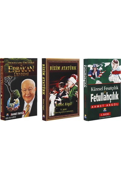 Erbakan Devrimi + Bizim Atatürk + Küresel Fesatçılık ve Fetullahçılık(3'lü Kitap Seti) - Ahmet Akgül Erbakan Devrimi + Bizim Atatürk + Küresel Fesatçılık ve Fetullahçılık(3'lü Kitap Seti) - Ahmet Akgül