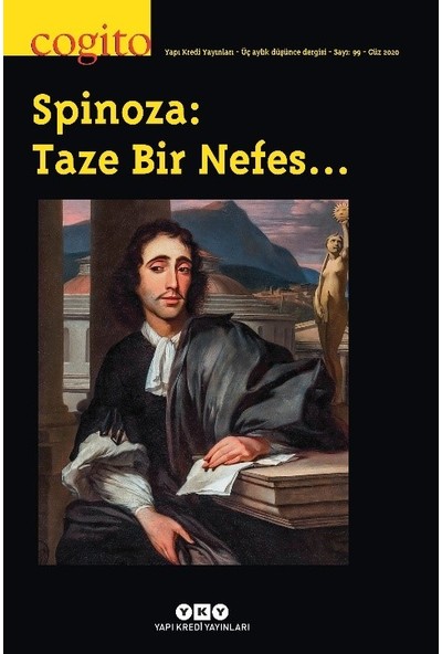 Cogito 99 - Spinoza: Taze Bir Nefes… Cogito 99 - Spinoza: Taze Bir Nefes…