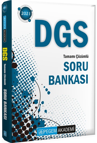 Pegem Akademi DGS 2021 Tamamı Çözümlü Soru Bankası Pegem Akademi DGS 2021 Tamamı Çözümlü Soru Bankası