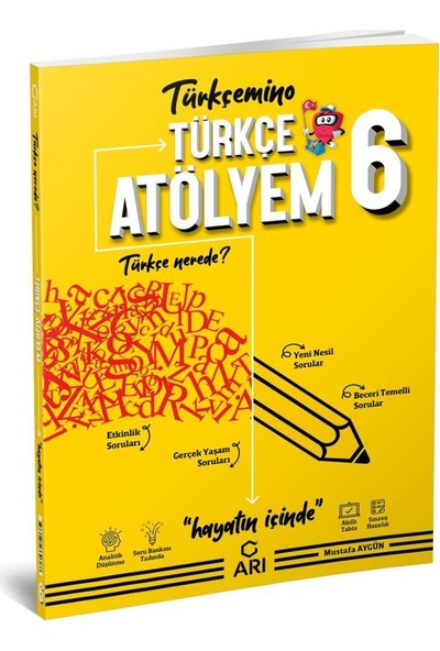 Arı Yayıncılık 6 Sınıf Türkçe Atölyem Arı Yayıncılık 6 Sınıf Türkçe Atölyem