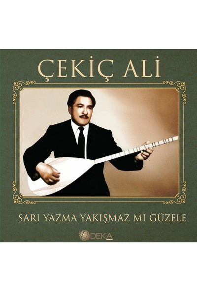 Çekiç Ali - Sarı Yazma Yakışmaz Mı Güzele (Plak)
