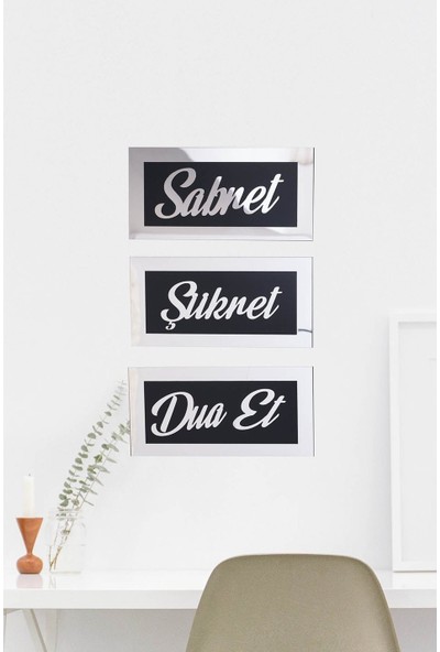 Kumsal Butik Sabret Şukret Dua Et Özel Pleksi Set Gümüş Kumsal Butik Sabret Şukret Dua Et Özel Pleksi Set Gümüş