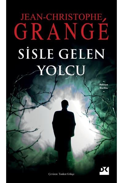 Sisle Gelen Yolcu - Jean-Christophe Grange Sisle Gelen Yolcu - Jean-Christophe Grange