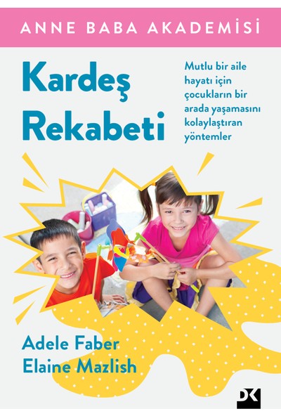 Kardeş Rekabeti - Elaine Mazlish Kardeş Rekabeti - Elaine Mazlish