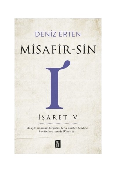 Misafirsin I İşaret V (İmzalı) - Deniz Erten Misafirsin I İşaret V (İmzalı) - Deniz Erten