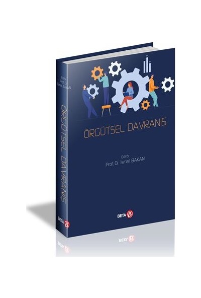 Örgütsel Davranış - İsmail Bakan