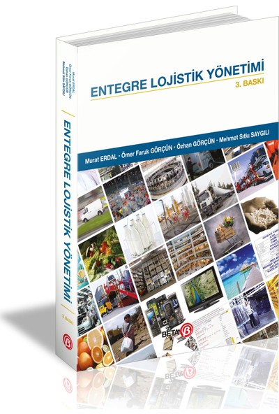 Entegre Lojistik Yönetimi