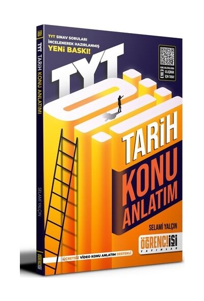 Öğrenci İşi Yayınları TYT Tarih Konu Anlatımı - Selami Yalcın Öğrenci İşi Yayınları TYT Tarih Konu Anlatımı - Selami Yalcın