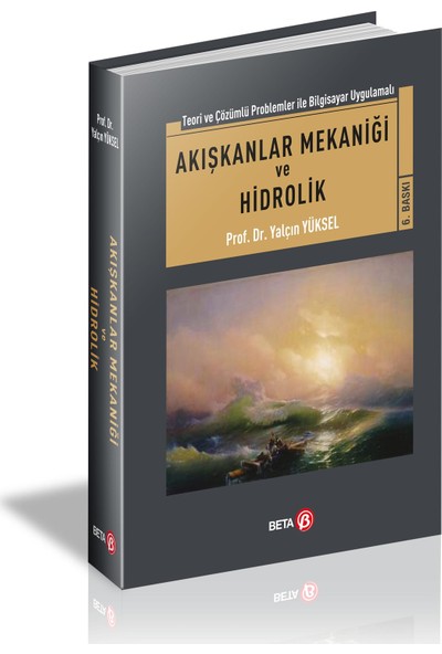 Akışkanlar Mekaniği Ve Hidrolik - Yalçın Yüksel