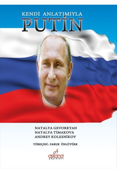 Kendi Anlatımıyla Putin