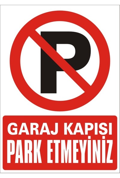 İzmir Serigrafi Garaj Kapısı Park Etmeyiniz Galvaniz Uyarı Levhası 17,5 x 25 cm İzmir Serigrafi Garaj Kapısı Park Etmeyiniz Galvaniz Uyarı Levhası 17,5 x 25 cm