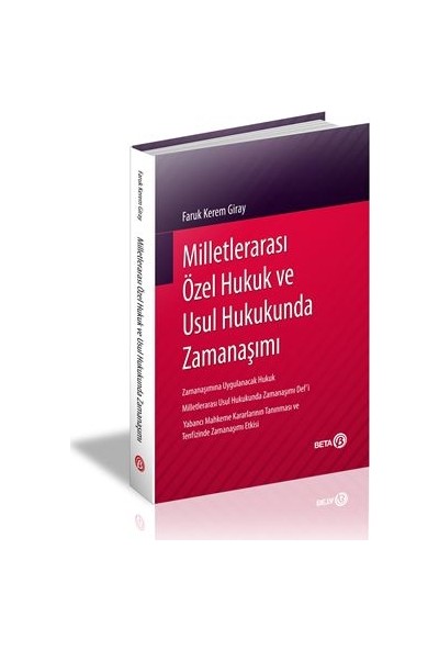 Milletlerarası Özel Hukuk Ve Usul Hukukunda Zamanaşımı - Faruk Kerem Giray Milletlerarası Özel Hukuk Ve Usul Hukukunda Zamanaşımı - Faruk Kerem Giray
