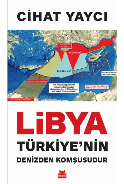 Libya Türkiye’nin Denizden Komşusudur - Cihat Yaycı Libya Türkiye’nin Denizden Komşusudur - Cihat Yaycı