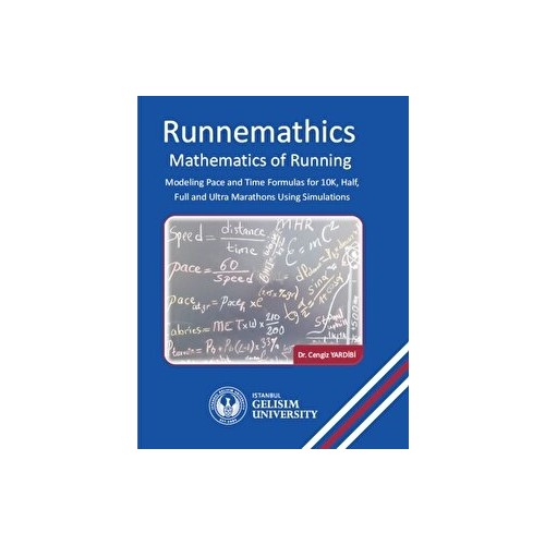 Runnemathics : Mathematics Of Running : Modeling Pace And Kitabı
