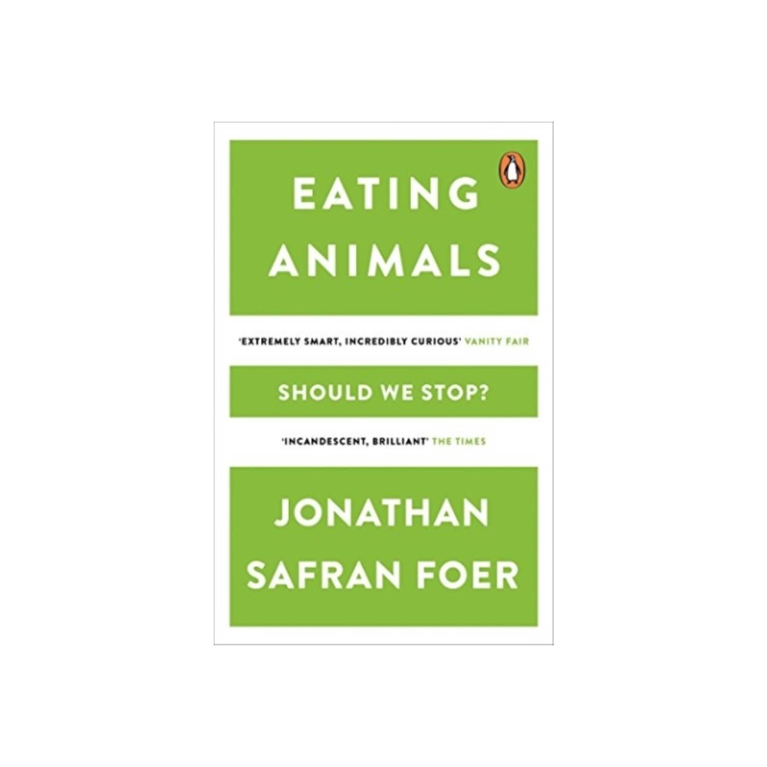 Eating Animals - Jonathan Safran Foer Kitabı ve Fiyatı