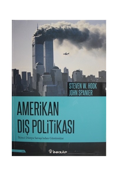 Amerikan Dış Politikası - Steven W. Hook