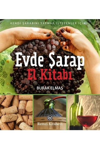 Evde Şarap El Kitabı - Burak Elmas