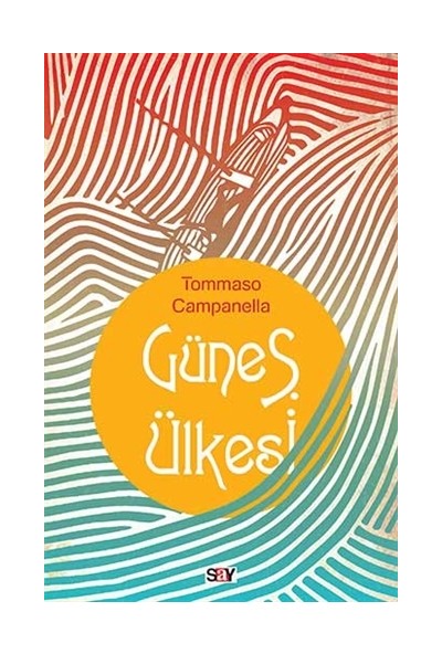 Güneş Ülkesi - Tommaso Campanella