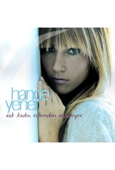 Hande Yener - Aşk Kadın Ruhundan Anlamıyor CD Hande Yener - Aşk Kadın Ruhundan Anlamıyor CD