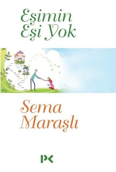 Eşimin Eşi Yok - Sema Maraşlı