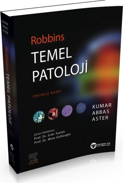 Robbins Temel Patoloji 10. Baskı Robbins Temel Patoloji 10. Baskı