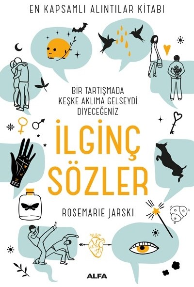 İlginç Sözler - Rosemarie Jarski İlginç Sözler - Rosemarie Jarski