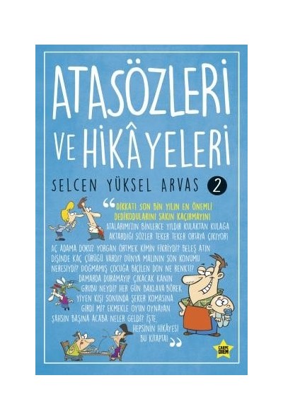 Atasözleri Ve Hikayeleri 2 - Selcen Yüksel Arvas Atasözleri Ve Hikayeleri 2 - Selcen Yüksel Arvas