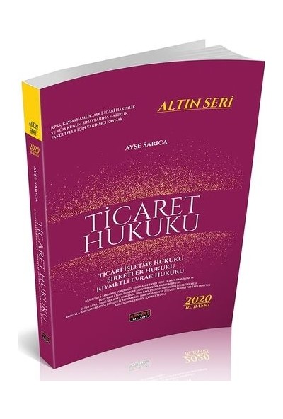 Ticaret Hukuku - Ayşe Sarıca Ticaret Hukuku - Ayşe Sarıca
