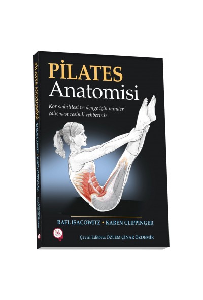 Pilates Anatomisi Kor Stabiltesi ve Denge Için Minder Çalışması Resimli Rehberiniz - Özlem Özdemir Pilates Anatomisi Kor Stabiltesi ve Denge Için Minder Çalışması Resimli Rehberiniz - Özlem Özdemir