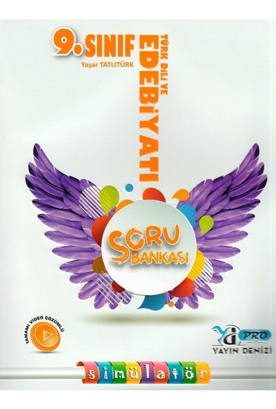 Yayın Denizi 9. Sınıf Türk Dili ve Edebiyatı Pro Soru Bankası - Yaşar TatlıTürk Yayın Denizi 9. Sınıf Türk Dili ve Edebiyatı Pro Soru Bankası - Yaşar TatlıTürk