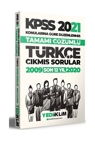 Yediiklim Yayınları KPSS 2021 Genel Yetenek Türkçe Konularına Göre Tamamı Çözümlü Çıkmış Sorular(Son 12 Yıl) Yediiklim Yayınları KPSS 2021 Genel Yetenek Türkçe Konularına Göre Tamamı Çözümlü Çıkmış Sorular(Son 12 Yıl)