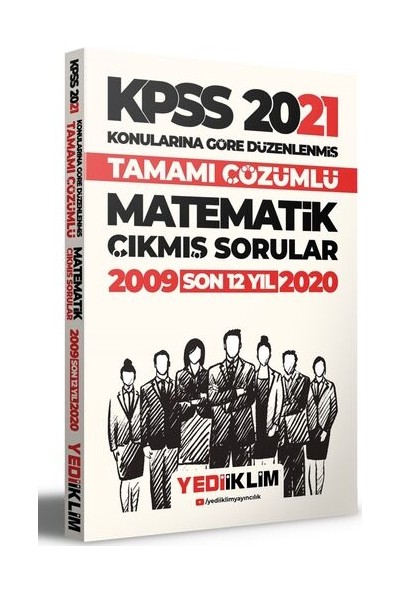 Yediiklim Yayınları 2021 KPSS Genel Yetenek Matematik Konularına Göre Tamamı Çözümlü Çıkmış Sorular(Son 12 Yıl) Yediiklim Yayınları 2021 KPSS Genel Yetenek Matematik Konularına Göre Tamamı Çözümlü Çıkmış Sorular(Son 12 Yıl)