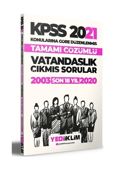 Yediiklim Yayınları 2021 KPSS Genel Kültür Vatandaşlık Konularına Göre Tamamı Çözümlü Çıkmış Sorular(Son 18 Yıl) Yediiklim Yayınları 2021 KPSS Genel Kültür Vatandaşlık Konularına Göre Tamamı Çözümlü Çıkmış Sorular(Son 18 Yıl)