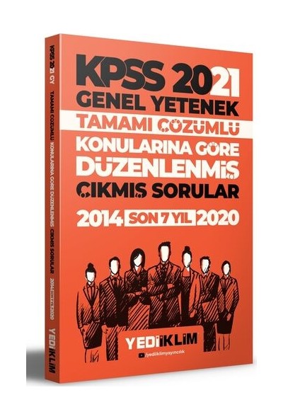 Yediiklim Yayınları KPSS 2021 Genel Yetenek Konularına Göre Tamamı Çözümlü Çıkmış Sorular Yediiklim Yayınları KPSS 2021 Genel Yetenek Konularına Göre Tamamı Çözümlü Çıkmış Sorular