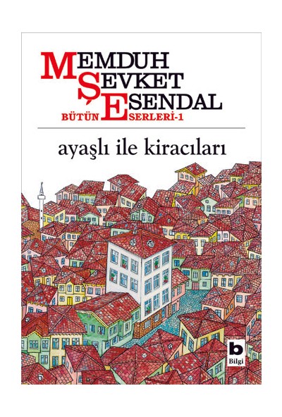 Ayaşlı İle Kiracıları - Memduh Şevket Esendal