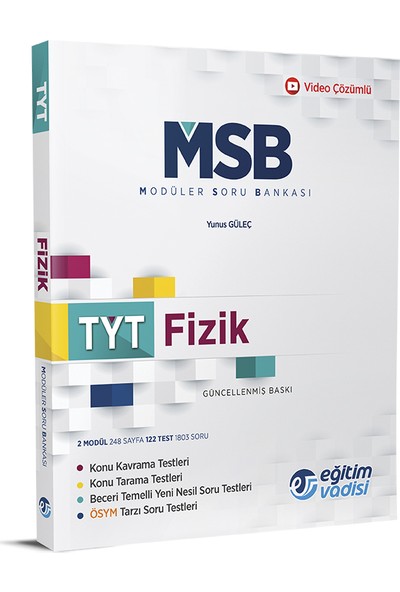 Eğitim Vadisi TYT Fizik Modüler Soru Bankası Video Çözümlü - Yunus Güleç Eğitim Vadisi TYT Fizik Modüler Soru Bankası Video Çözümlü - Yunus Güleç