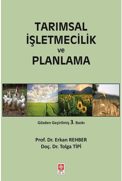 Tarımsal Işletmecilik ve Planlama - Erkan Rehber Tarımsal Işletmecilik ve Planlama - Erkan Rehber