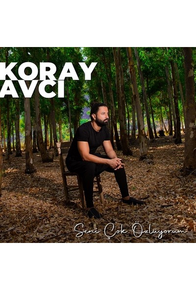 Koray Avcı-Seni Çok Özlüyorum ( CD )