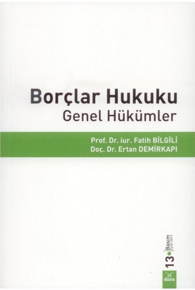Borçlar Hukuku Genel Hükümler - Fatih Bilgili Borçlar Hukuku Genel Hükümler - Fatih Bilgili