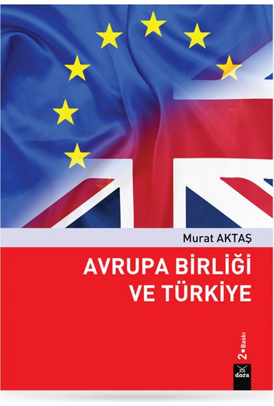 Avrupa Birliği ve Türkiye - Murat Aktaş