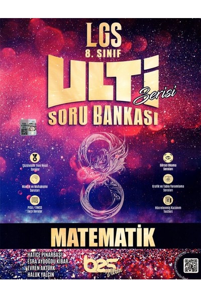 Bes Yayınları 8. Sınıf LGS Matematik Ulti Serisi Soru Bankası - Esra Aydoğdu Kibar Bes Yayınları 8. Sınıf LGS Matematik Ulti Serisi Soru Bankası - Esra Aydoğdu Kibar