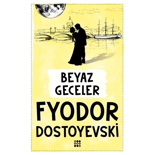 Beyaz Geceler - Fyodor Mihayloviç Dostoyevski Kitabı ve Fiyatı
