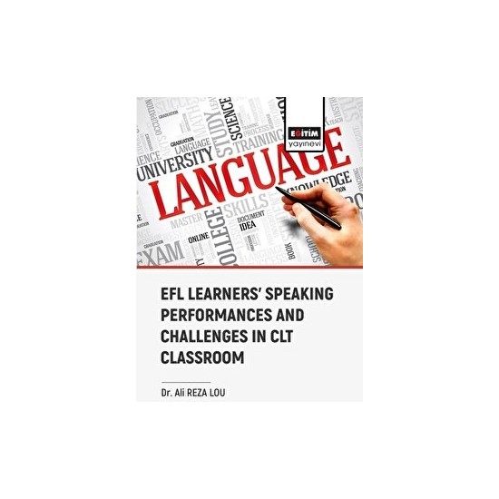 Efl Learners Speaking Performances And Challenges Clt Kitabı