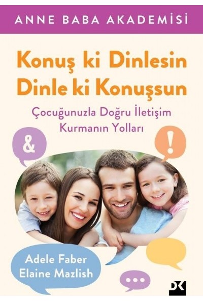 Konuş ki Dinlesin, Dinle ki Konuşsun - Elaine Mazlish Konuş ki Dinlesin, Dinle ki Konuşsun - Elaine Mazlish