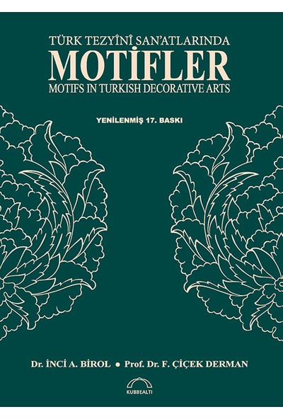 Türk Tezyini Sanatlarında Motifler - İnci A. Birol Türk Tezyini Sanatlarında Motifler - İnci A. Birol
