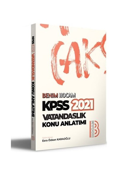 Benim Hocam Yayınları 2021 Kpss Vatandaşlık Konu Anlatımı - Esra Özkan Karaoğlu Benim Hocam Yayınları 2021 Kpss Vatandaşlık Konu Anlatımı - Esra Özkan Karaoğlu